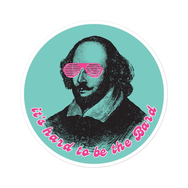 Funny Shakespeare Sticker - Etsy