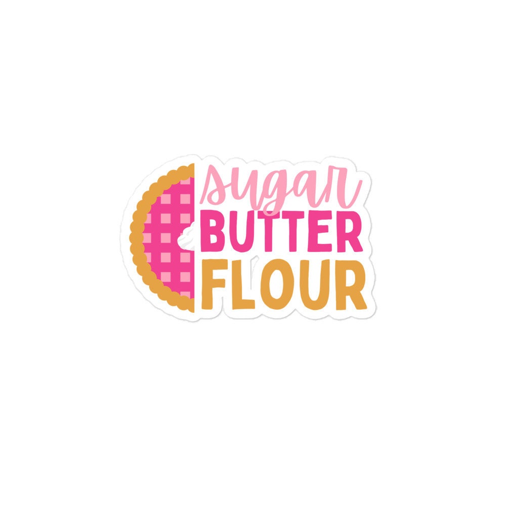 Sugar Butter Flour Waitress Musical Sticker Broadway Lover Sticker - Etsy