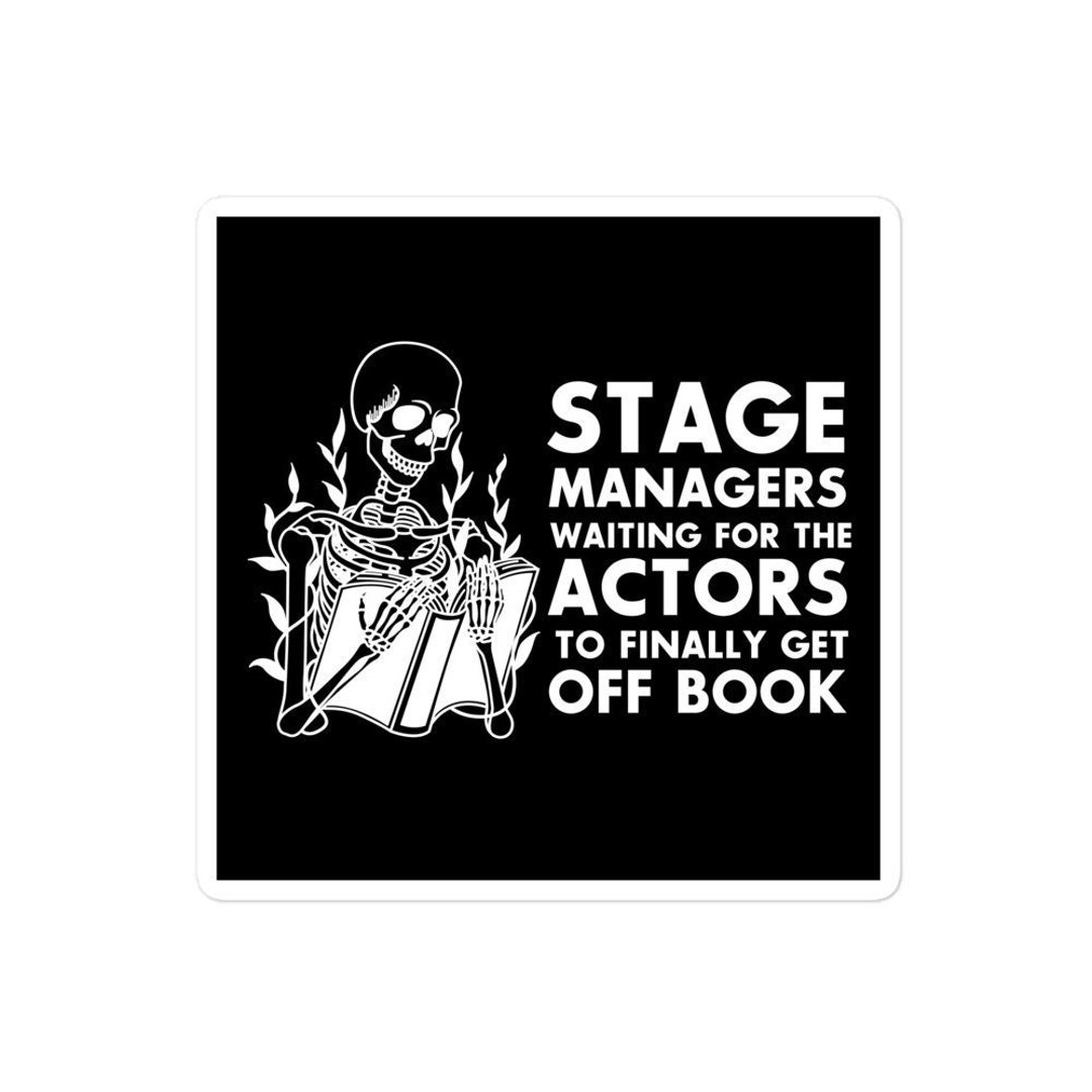 Stage Manager Skeleton Tech Theater Sticker | Theatre Lover Techie ...