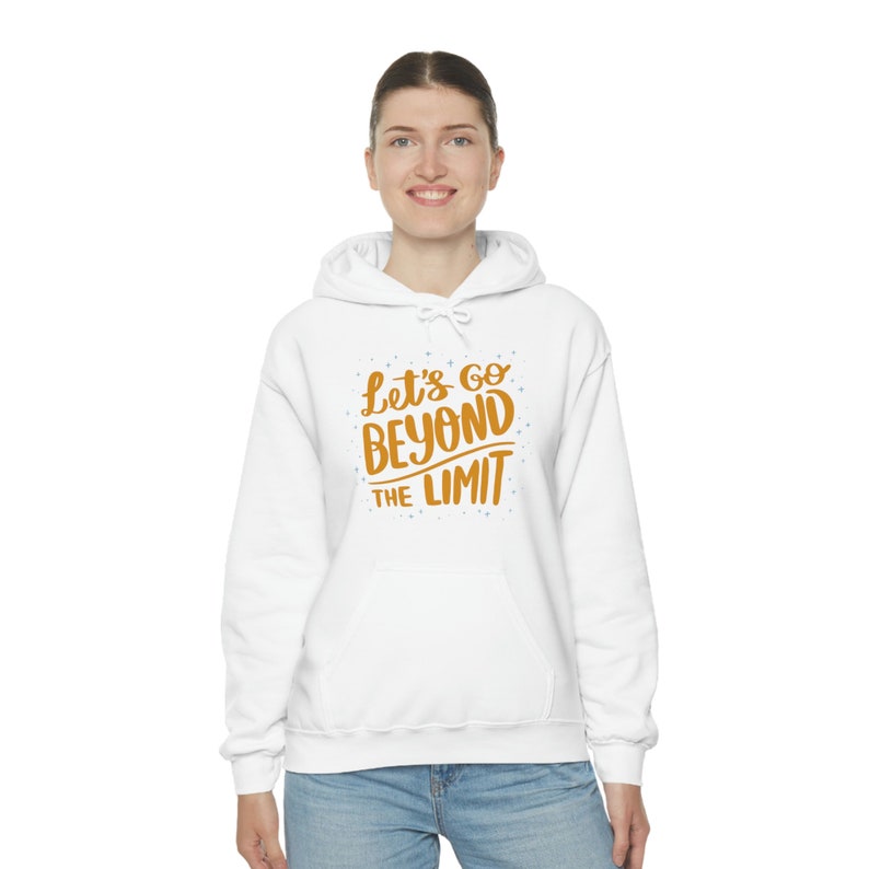 Let's Go Beyond the Limit | Motivational Hoodie | Inspirational Hooded ...
