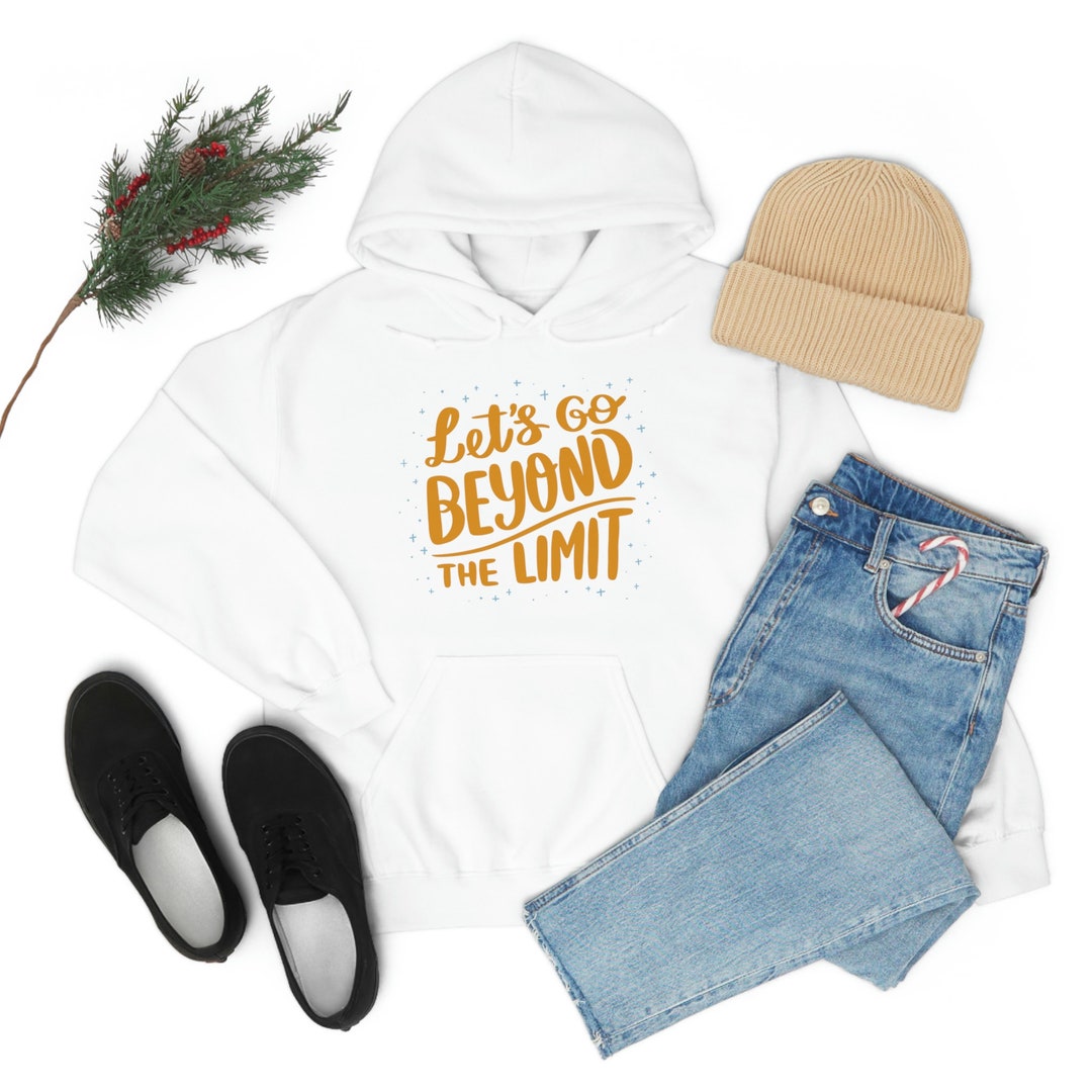 Let's Go Beyond the Limit | Motivational Hoodie | Inspirational Hooded ...