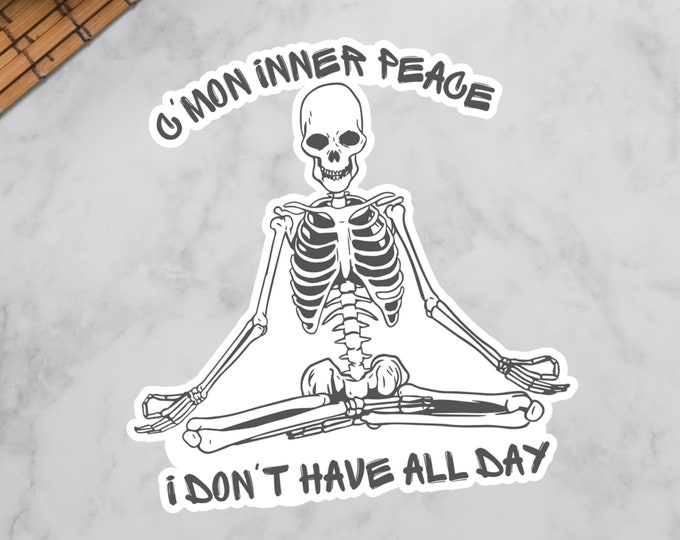 Funny Skeleton Namaste Meme Sticker. Calm Your Bones With Skeleton Yoga ...