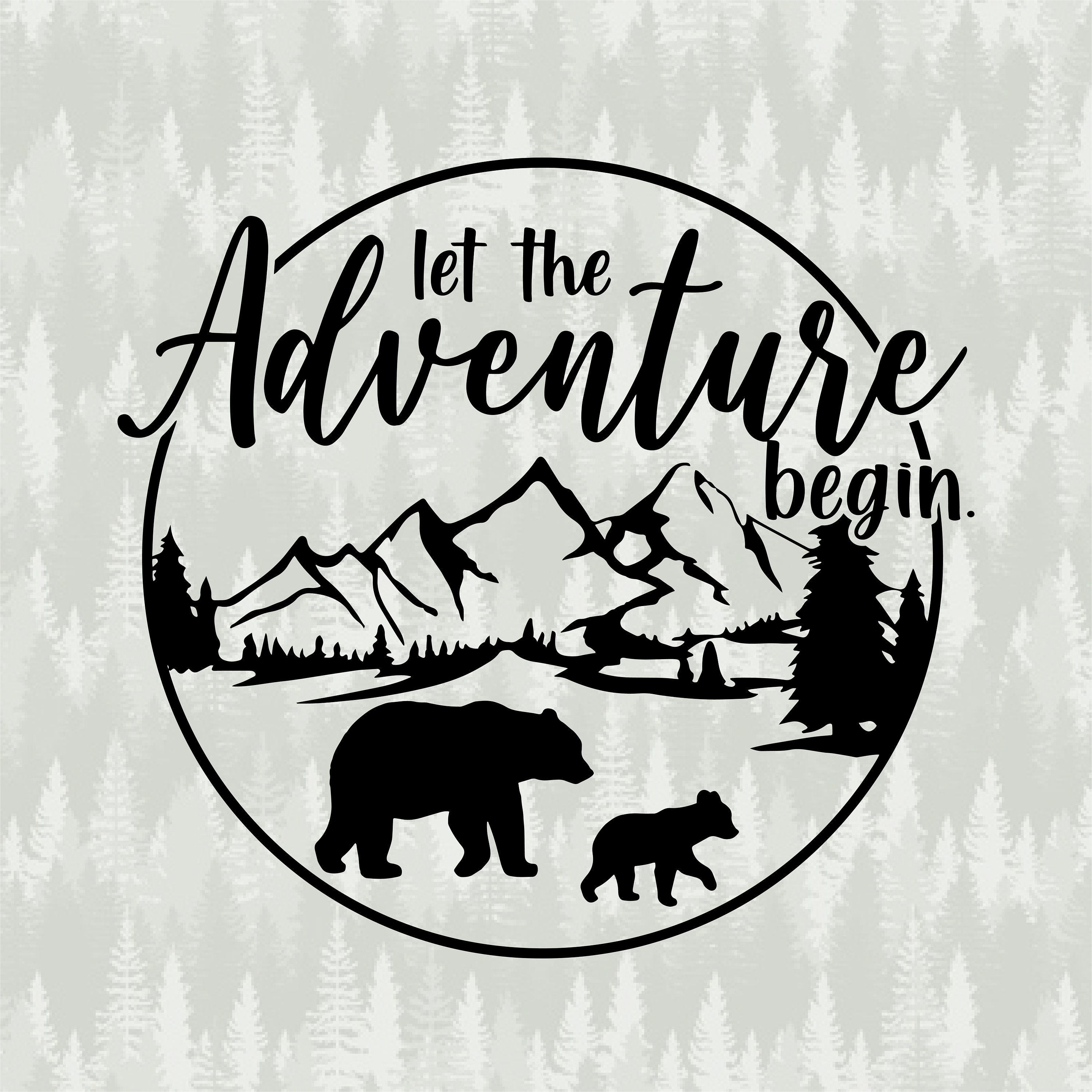 Let the Adventure Begin - SVG Digital Cut File for Cricut, Silhouette ...