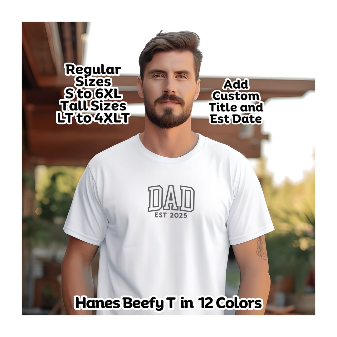 Custom New Dad Est. Date T-shirt, Big and Tall Sizes - Etsy