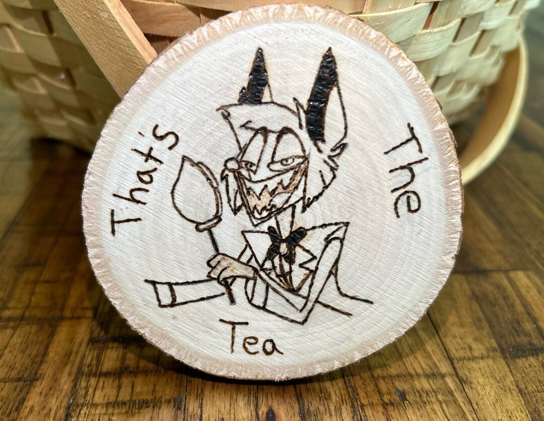 Hand Crafted Alastor, That's the Tea, Wood Burning Art - Etsy