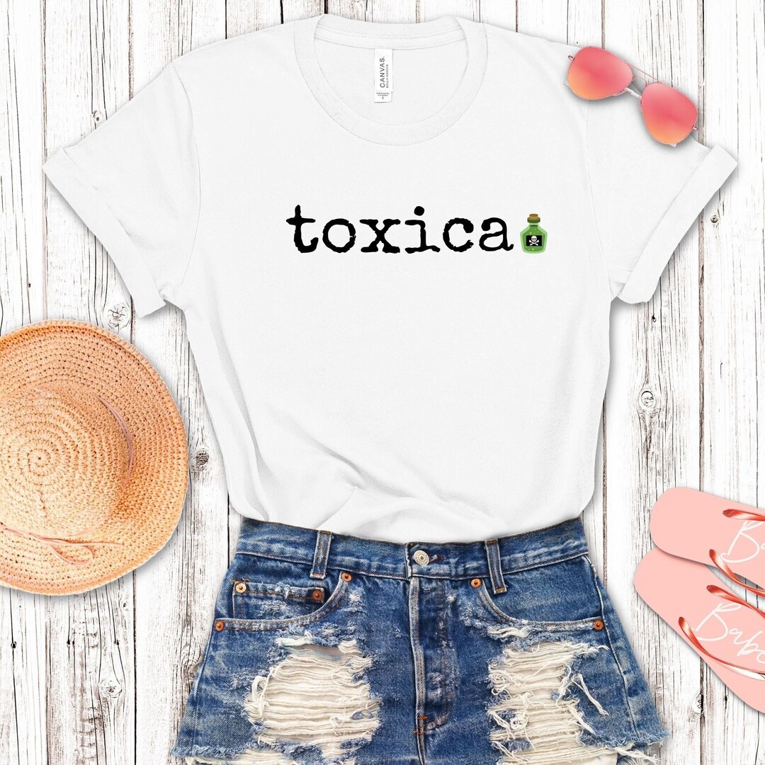 Toxica Shirt Toxic Shirt Toxica Camiseta Gifts for Her Spanish Shirt ...