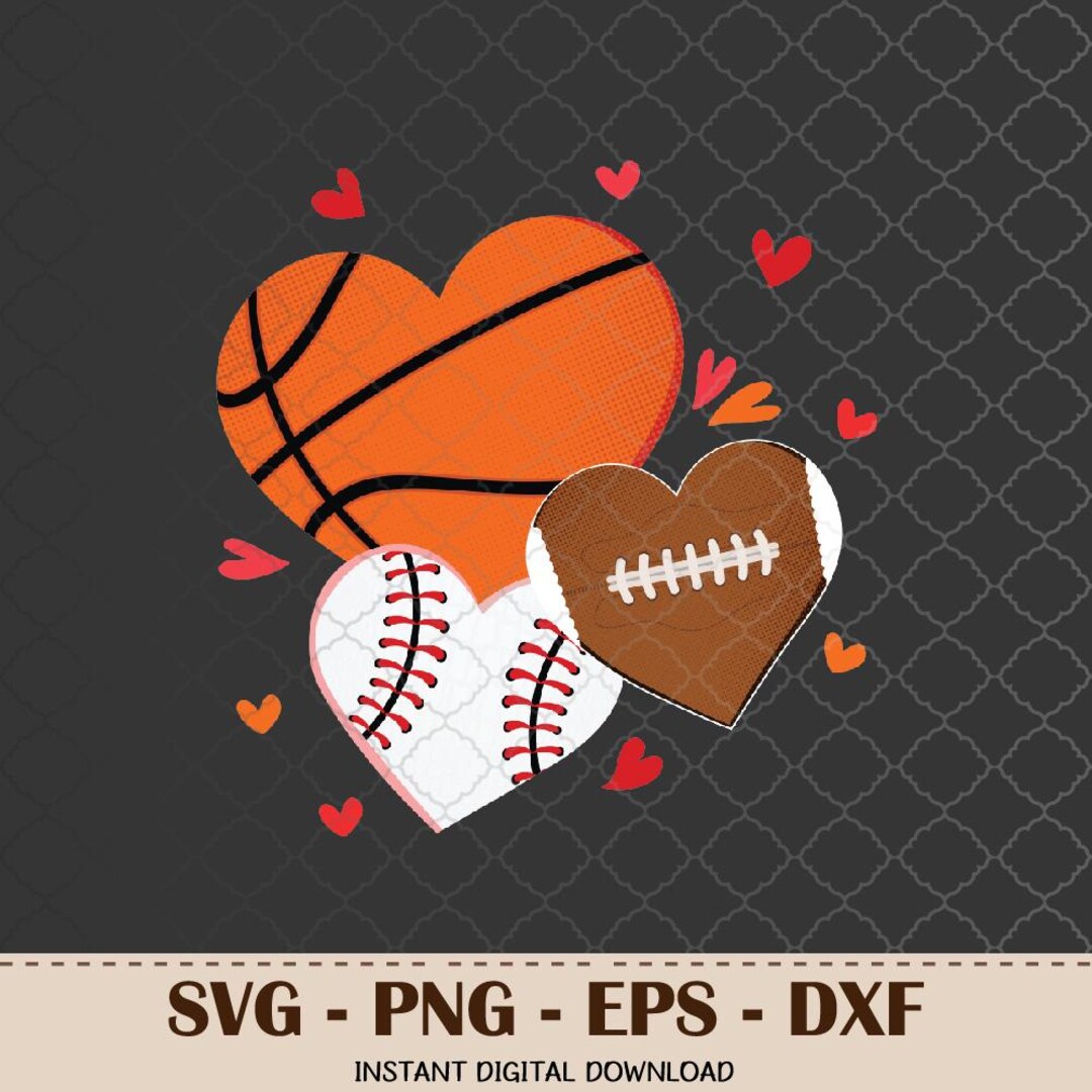 Heart Football Basketball Baseball Svg, Valentines Day Svg, Png File - Etsy