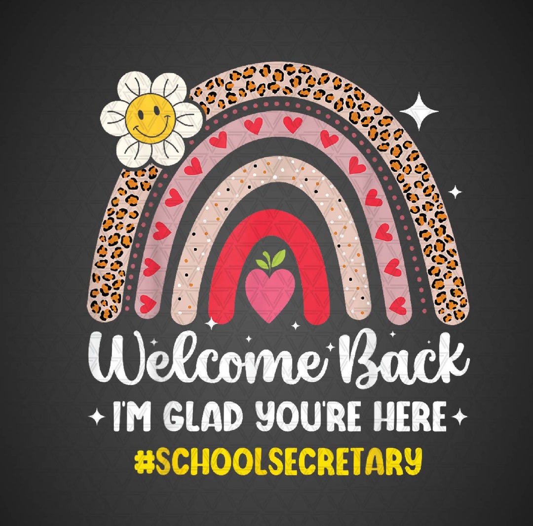 Welcome Back Png, I'm Glad You're Here School Secretary Rainbow Png ...