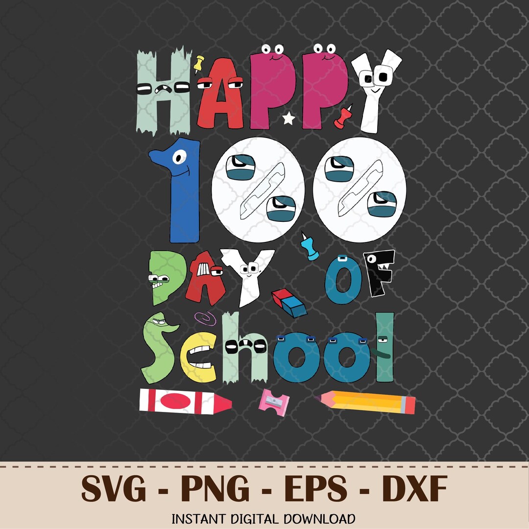 Lore Alphabet Svg, Happy 100 Day of School Svg File, Digital Download ...