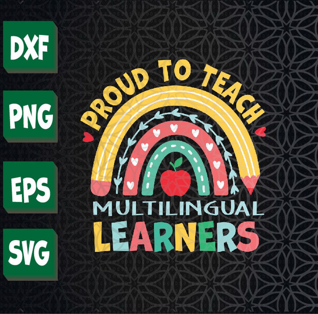 Proud to Teach Multilingual Learners Maestra Spanish Svg, Eps, Png, Dxf ...