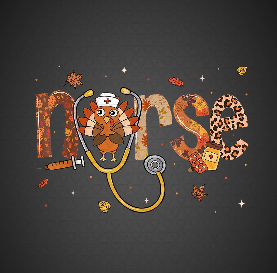 Thanksgiving Nurse Png, Thanksgiving Turkey Png, Fall Nurse Png ...