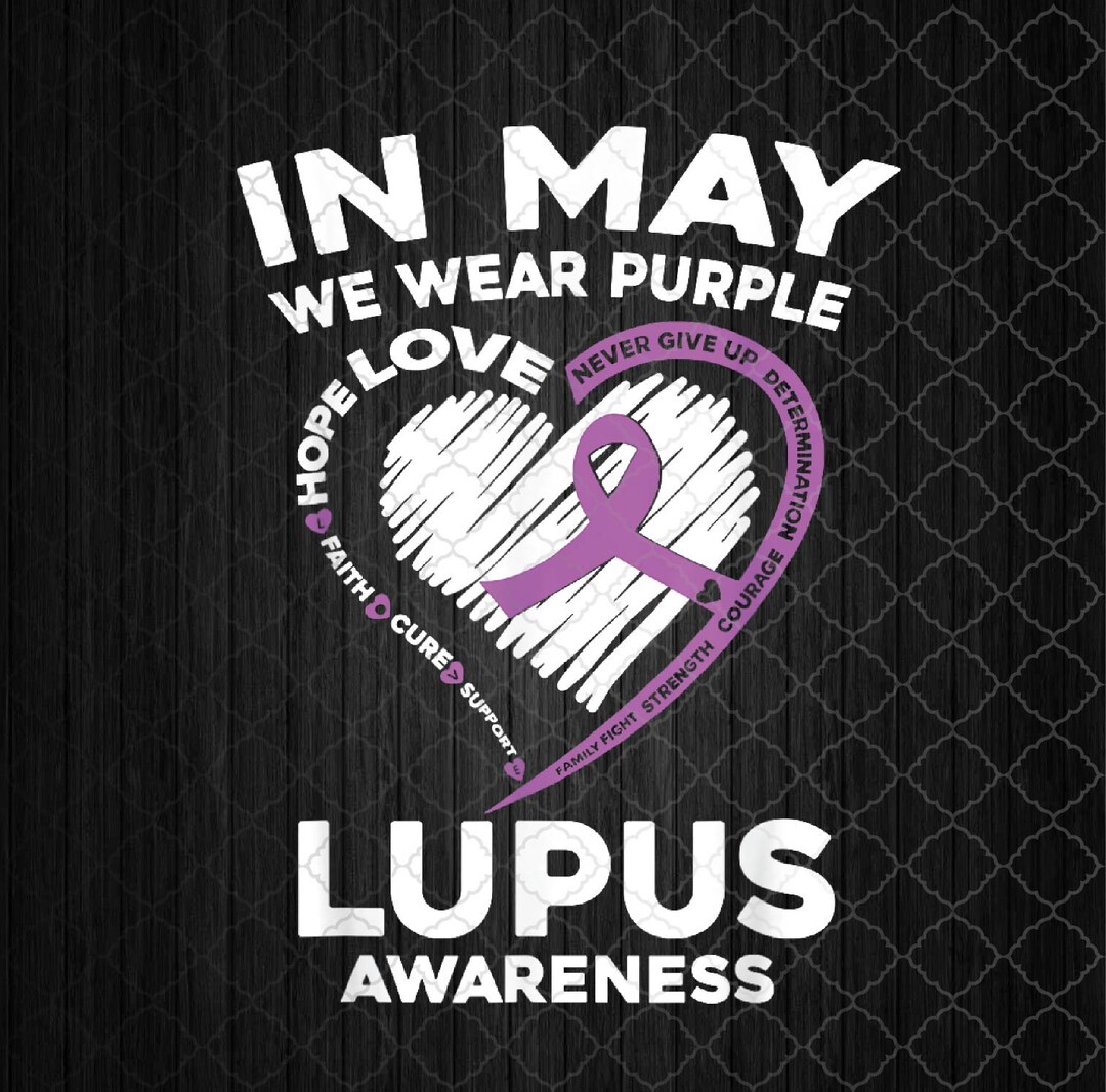 Wear Purple for Lupus Systemic Lupus Erythematosus Awareness Png ...