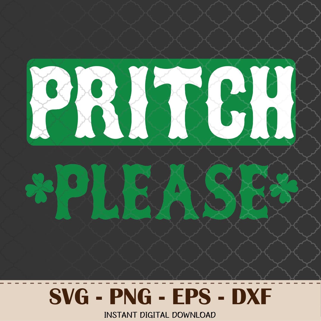 Pritch Please Svg, Funny Saying Svg, Clover Svg File, Digital Download ...