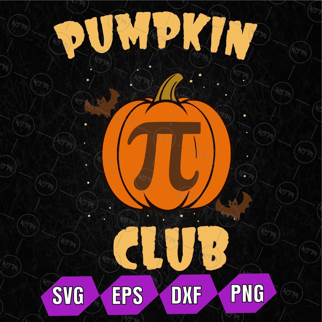 Pumpkin Pi Club SVG, Funny Halloween Shirt, Math Teacher Gift, Pi Day ...