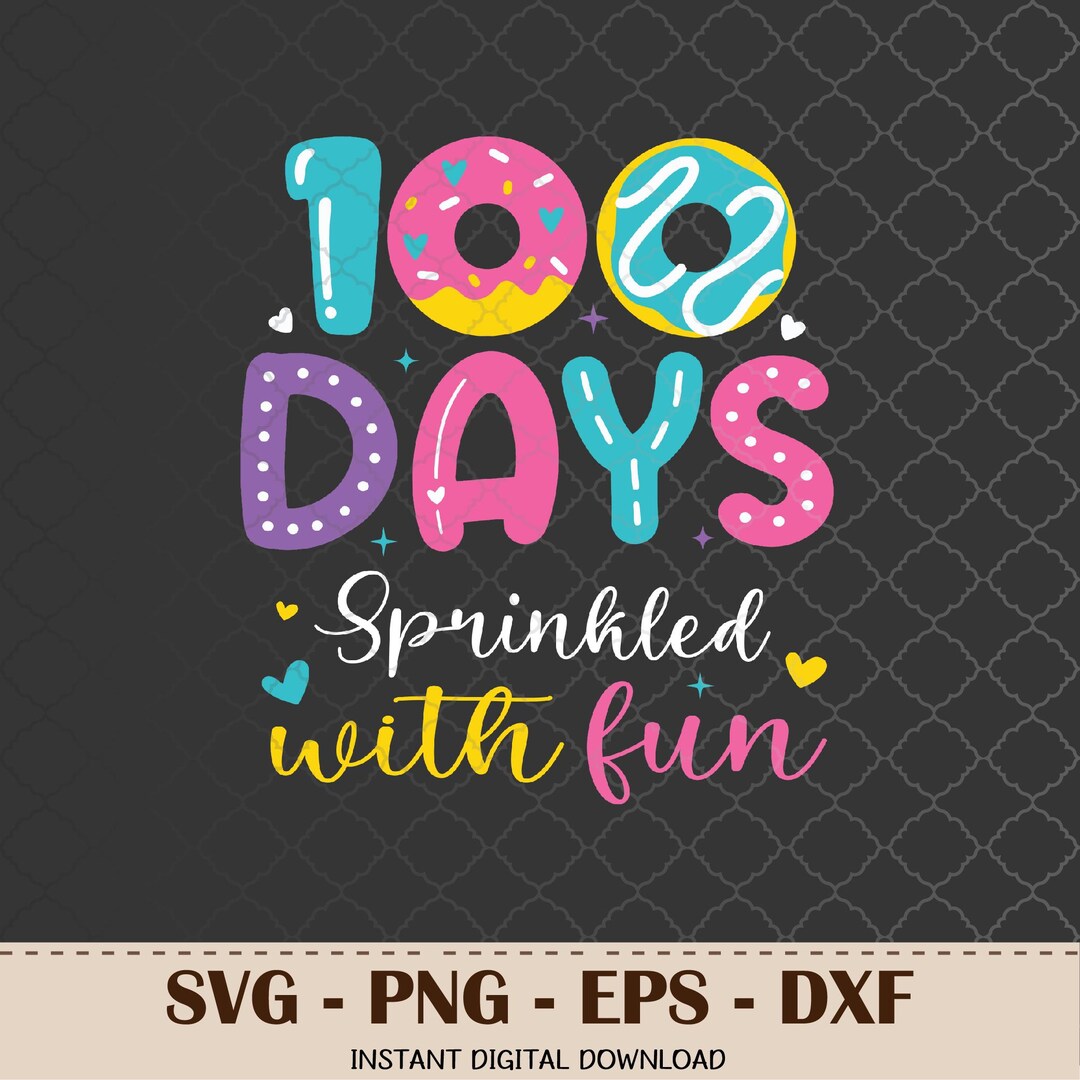 100 Days Sprinkled With Fun Donut Svg, 100th Day of School Svg, Png ...