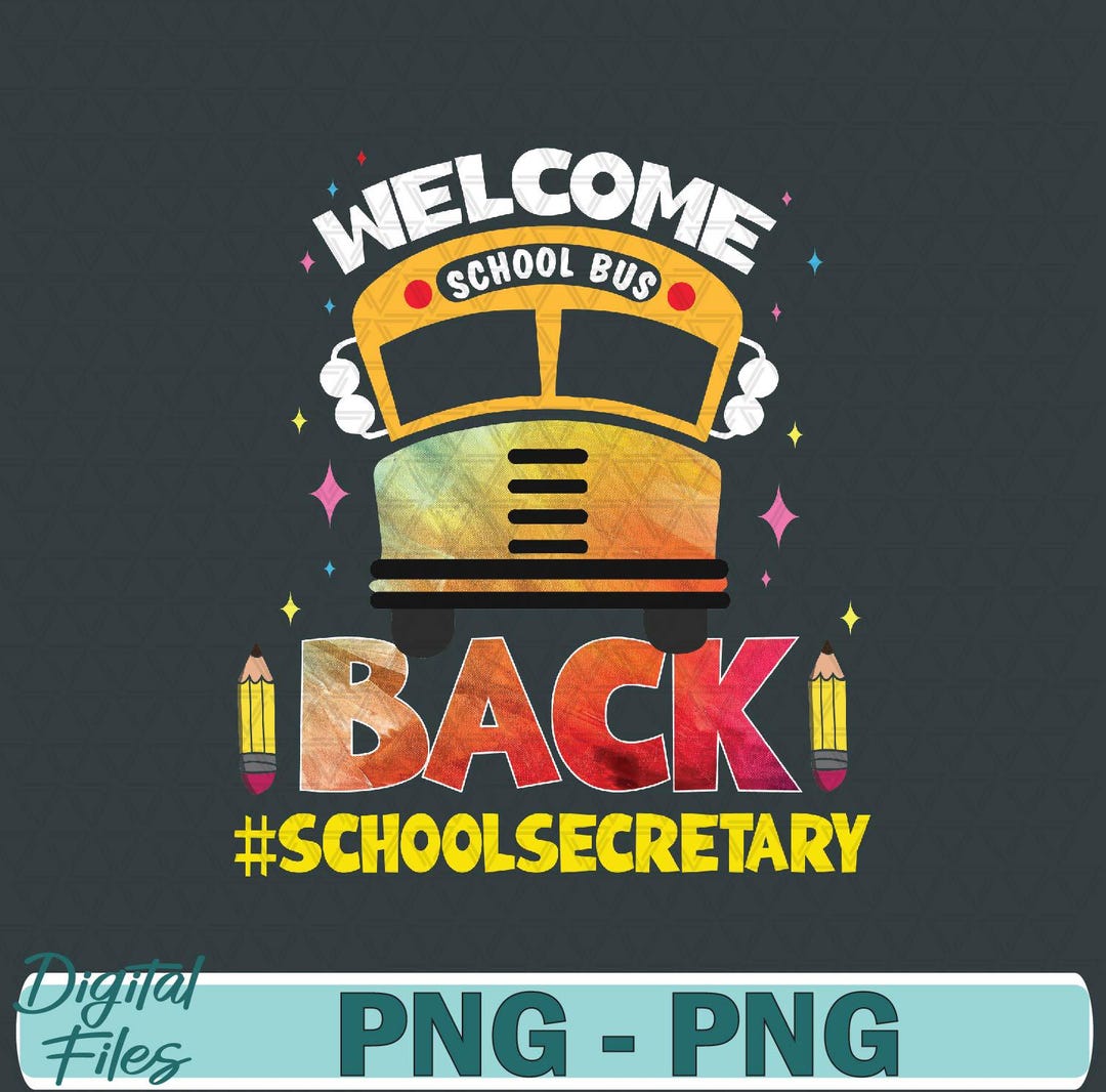 Welcome Back to School Bus First Day of School Secretary, Level Grade ...