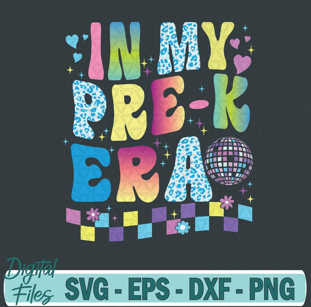 In My Pre K Era Groovy Back to School First Day Svg File, Digital ...