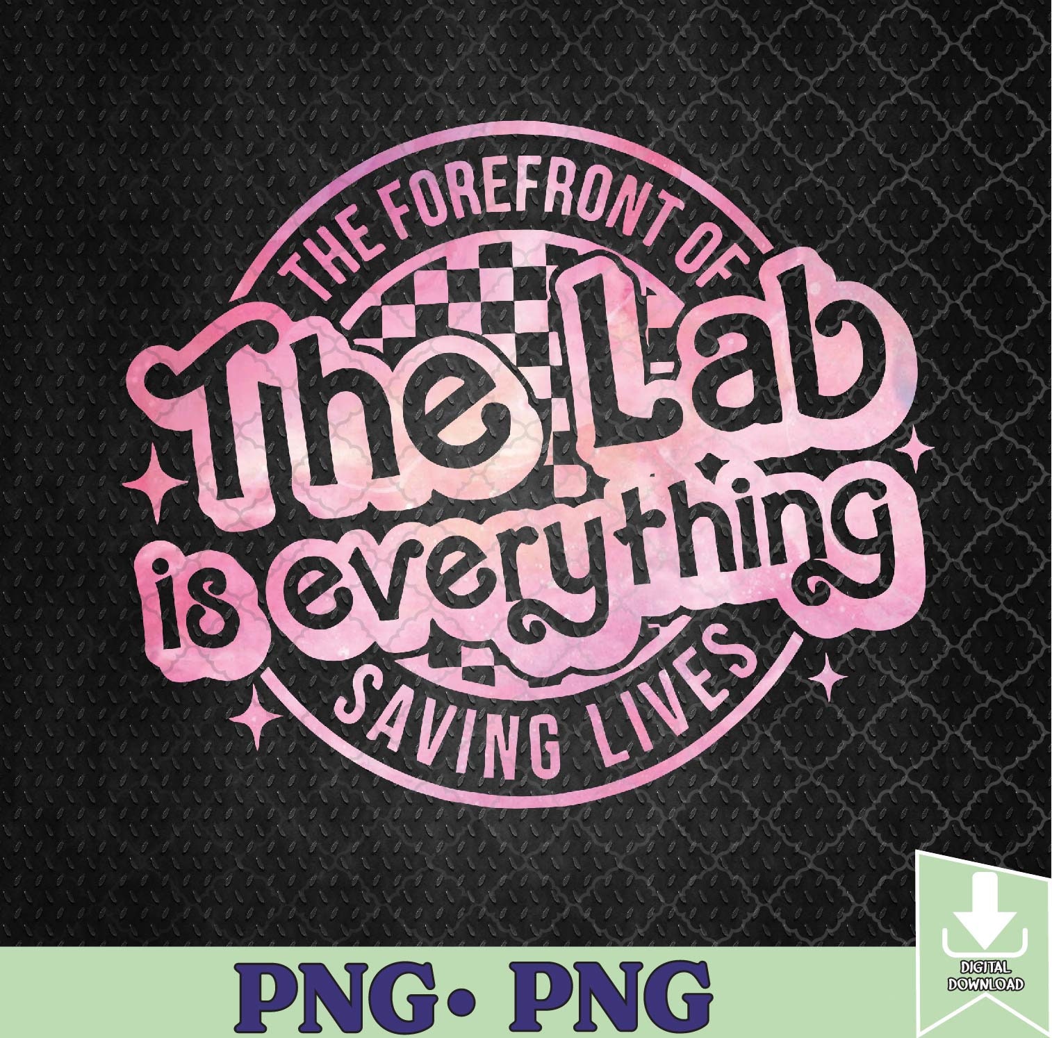 Retro the Lab is Everything Lab Week 2024 Tie Dye Png File, Sublimation ...