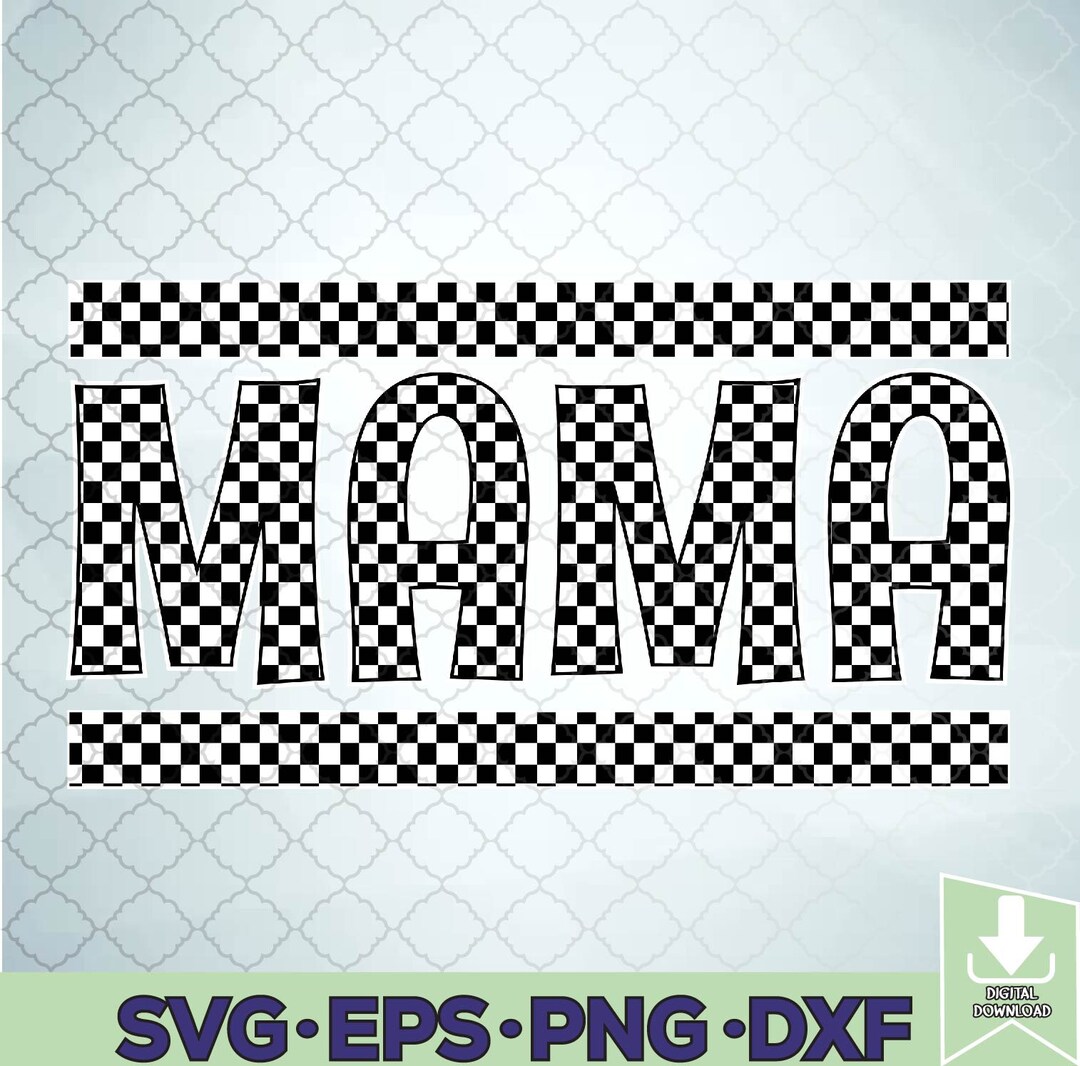 Checkered Mama Svg, Mama Svg, Mama Svg Design, Cut File, Digital ...