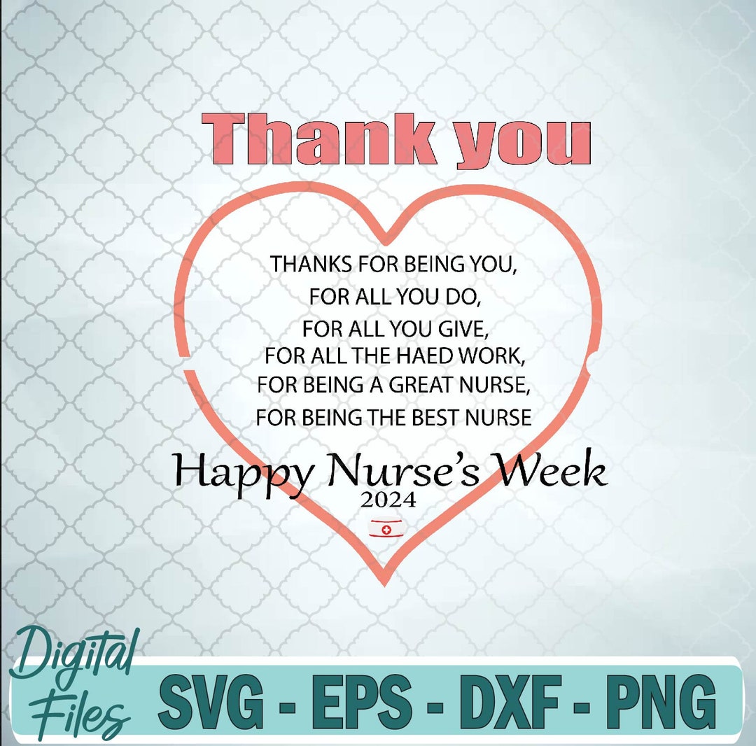 Nurses Week 2024 Happy Nurse's Day 2024 Svg File, Digital Download - Etsy