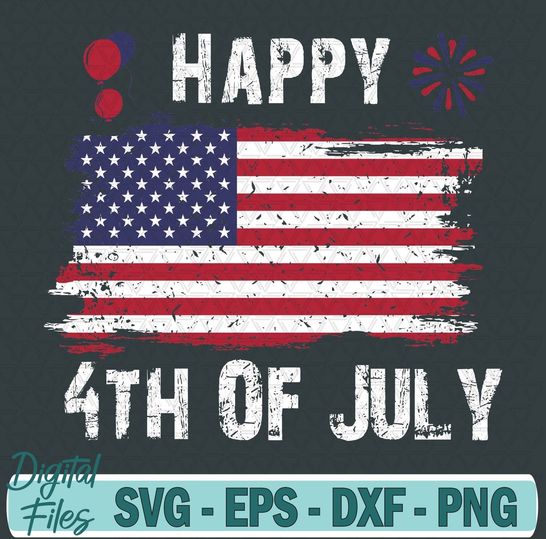 Happy 4th of July Us Flag American Fourth of July Patriotic Svg File ...