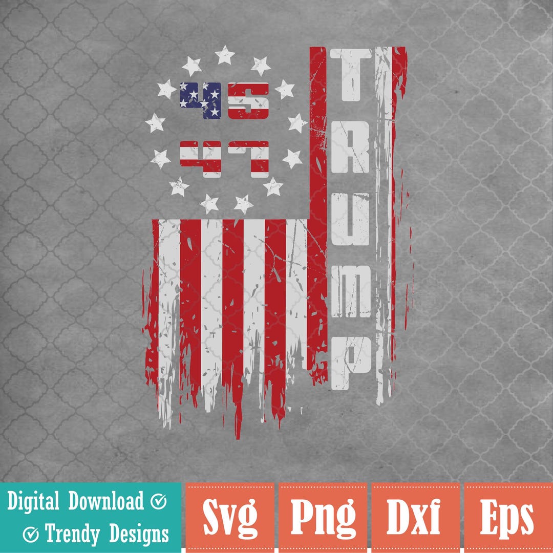 American Made Trump Svg, Merchandise Flag Svg, Trump 45 47 Svg, Trump ...