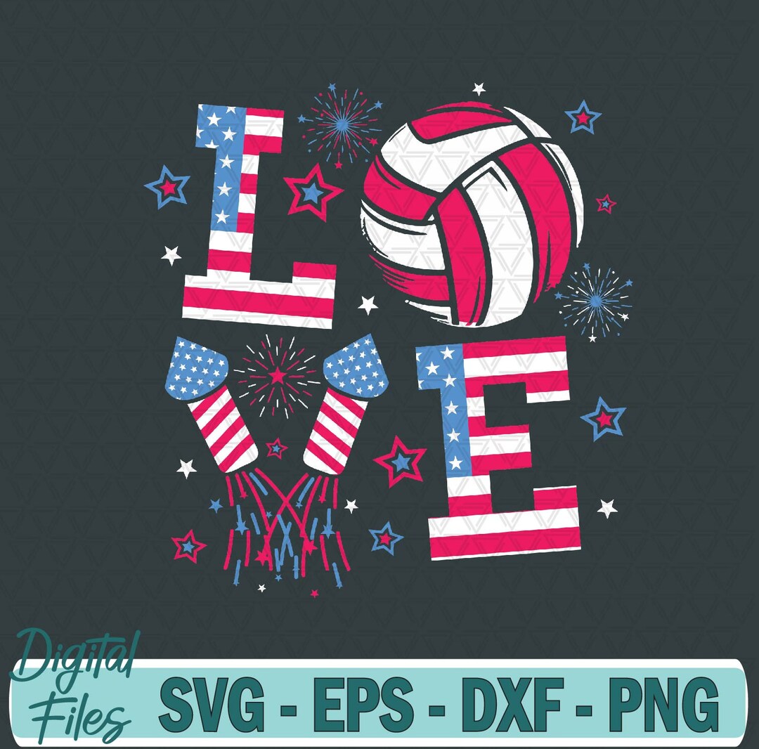 I Love Volleyball 4th July American Flag Patriotic Svg File, Digital ...