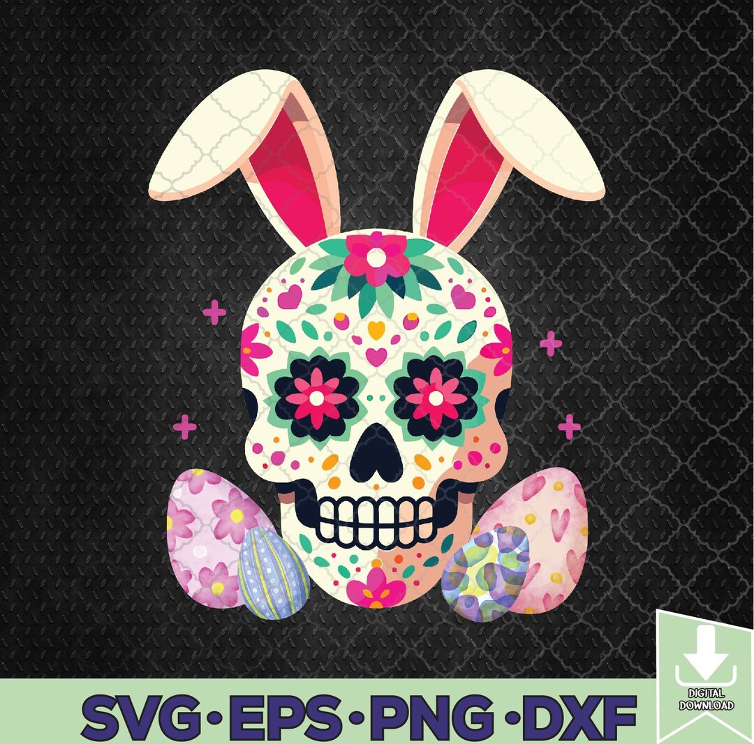 Bunny Sugar Skull Rabbit La Catrina Easter Day of Dead Svg, Skull ...