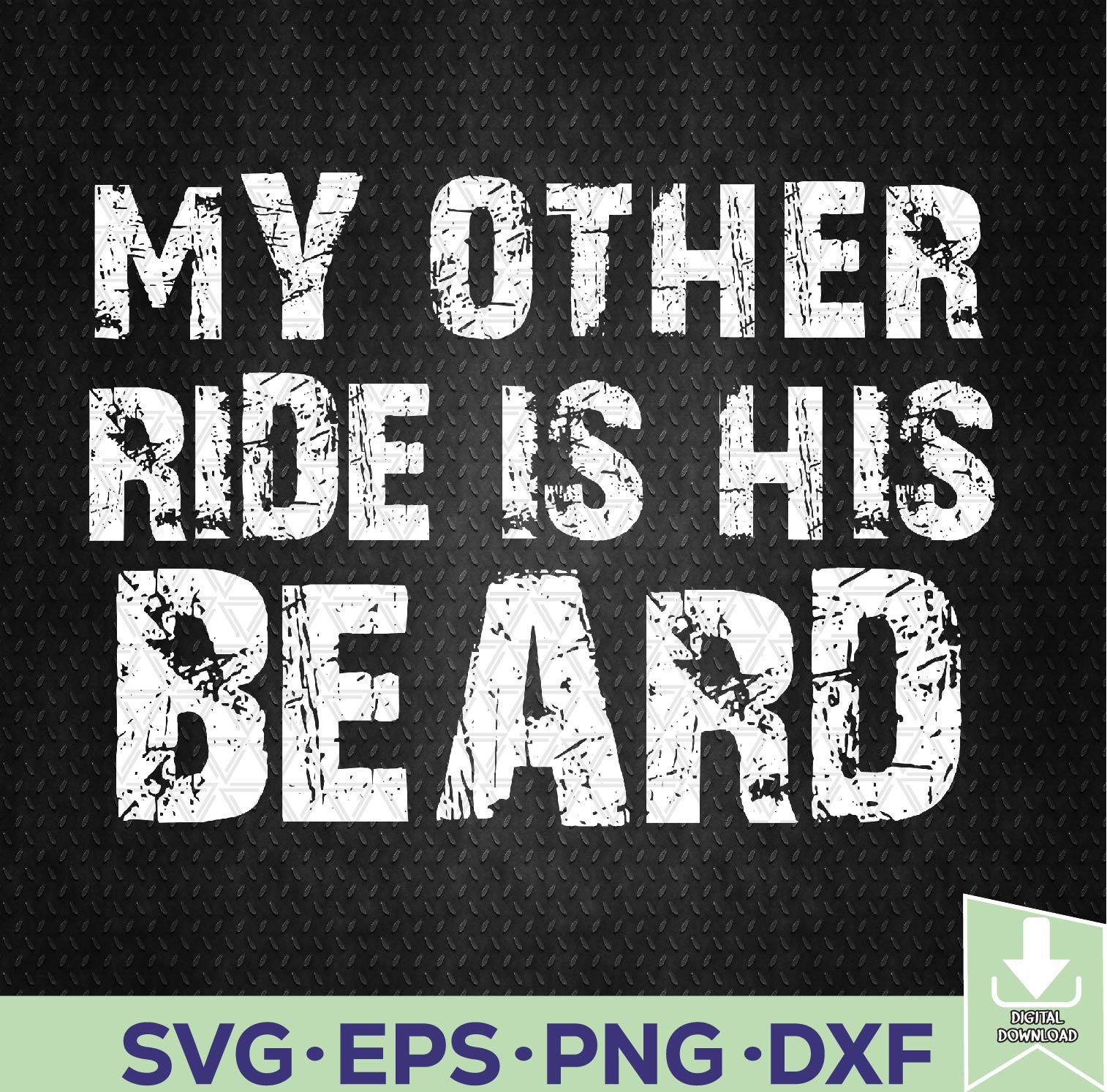 My Other Ride is His Beard on Back Svg, Eps, Png, Dxf - Etsy