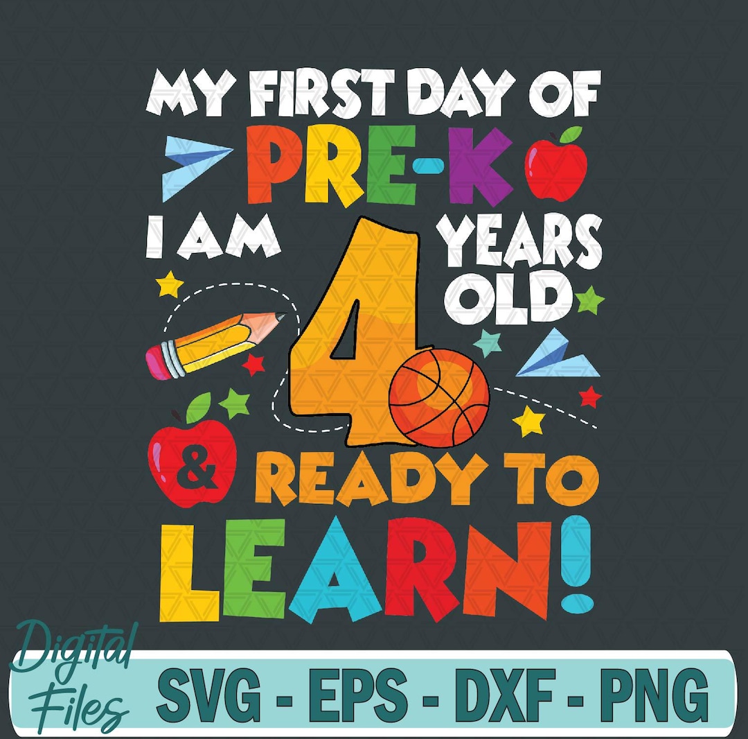 My First Day of Pre K I Am 4 Years Old Svg File, Digital Download - Etsy