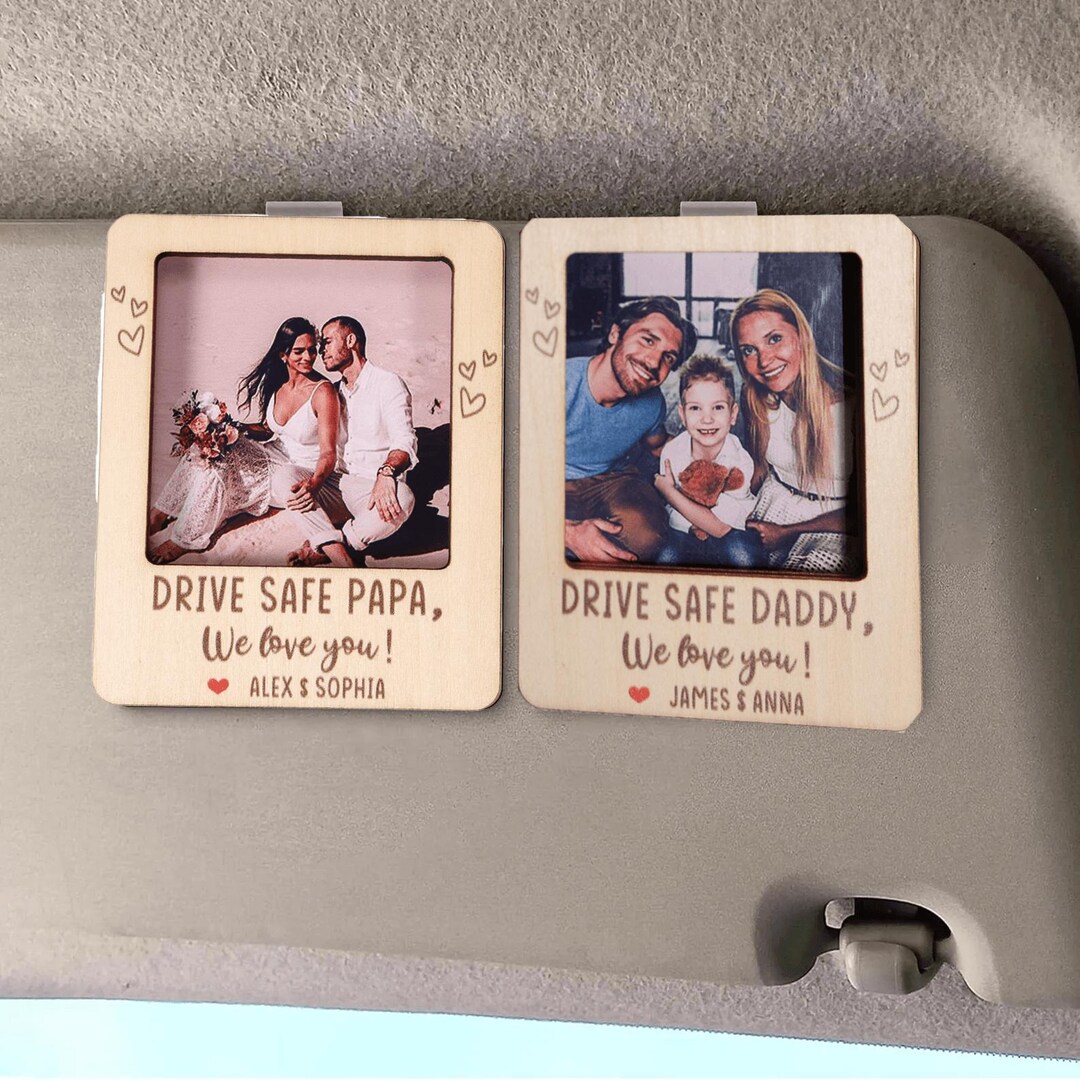 FREE CUSTOM PHOTO Father Day Car Visor Clip, Drive Safe Daddy ...