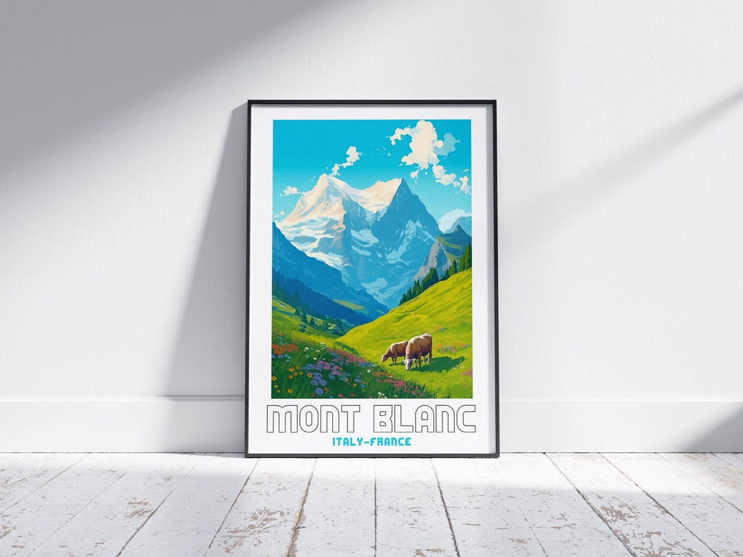 Mont Blanc Travel Poster Mont Blanc Art Print Mont Blanc Poster Tmb ...