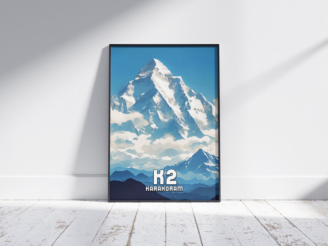 K2 Mountain Travel Poster Himalayas Pakistan Print K2 Karakoram Wall ...