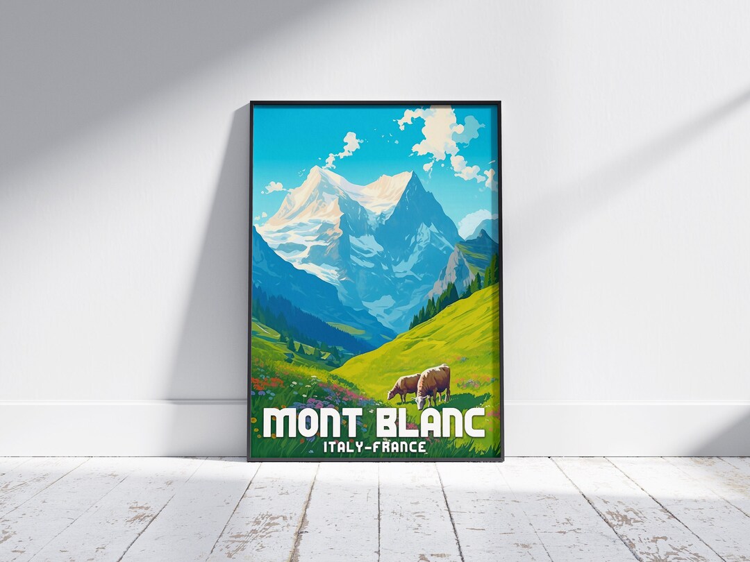 Mont Blanc Travel Poster: French Alps Mountain View - Etsy
