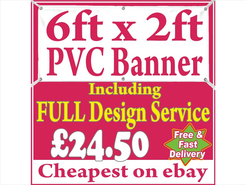 6ft X 2ft PVC Banner With FULL Design Service for Business Retail ...
