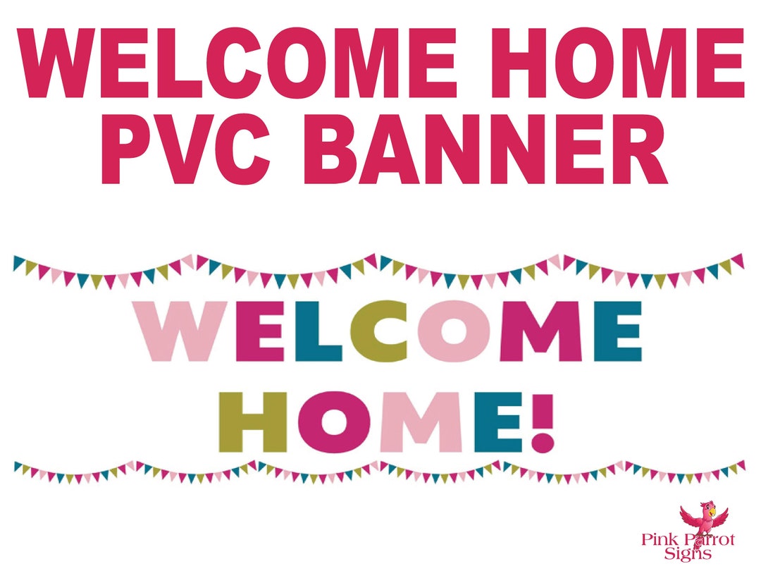 Welcome Home PVC Banner in 4 Sizes - Etsy