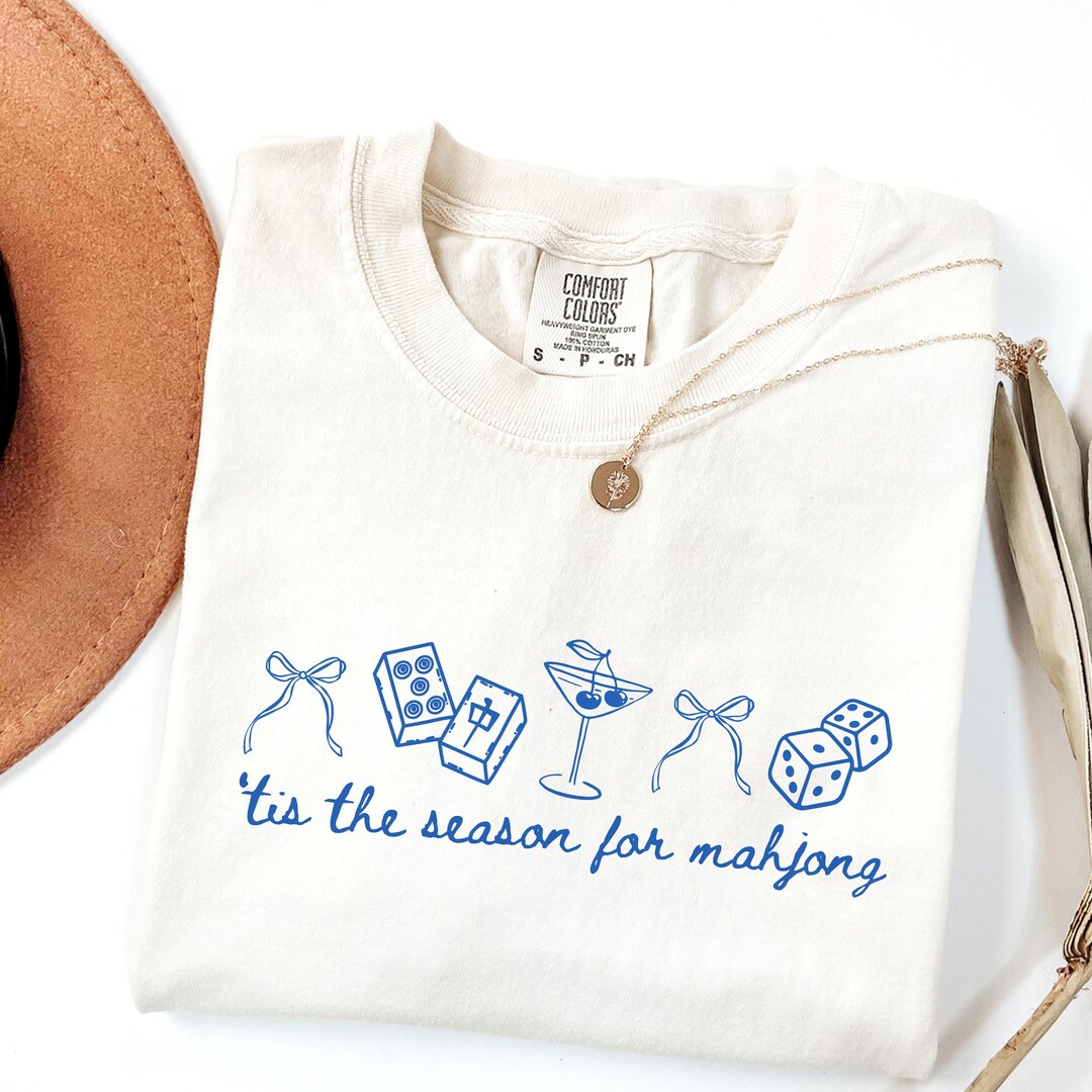 Comfort Colors® Tis the Season for Mahjong T-shirt, Funny Mah Jongg ...
