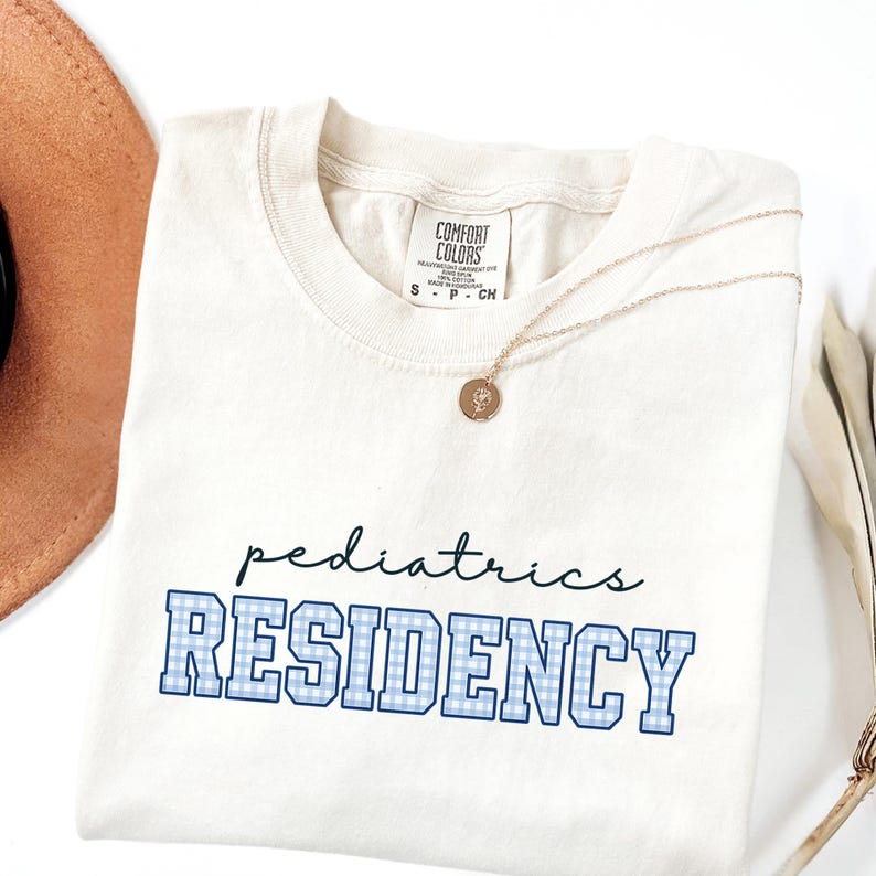Pediatrics Residency Shirt Comfort Colors Tee, Pediatric Resident Gift ...