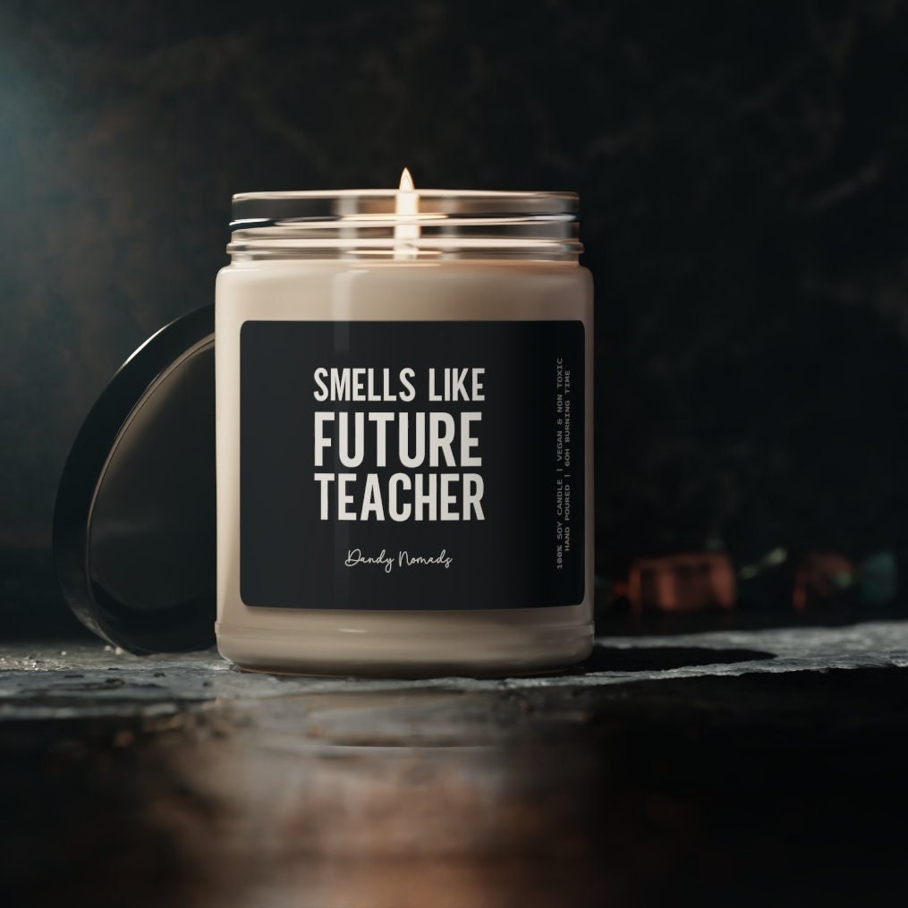 Funny Future Teacher Candle Graduation Gift, Smells Like Future Teacher ...