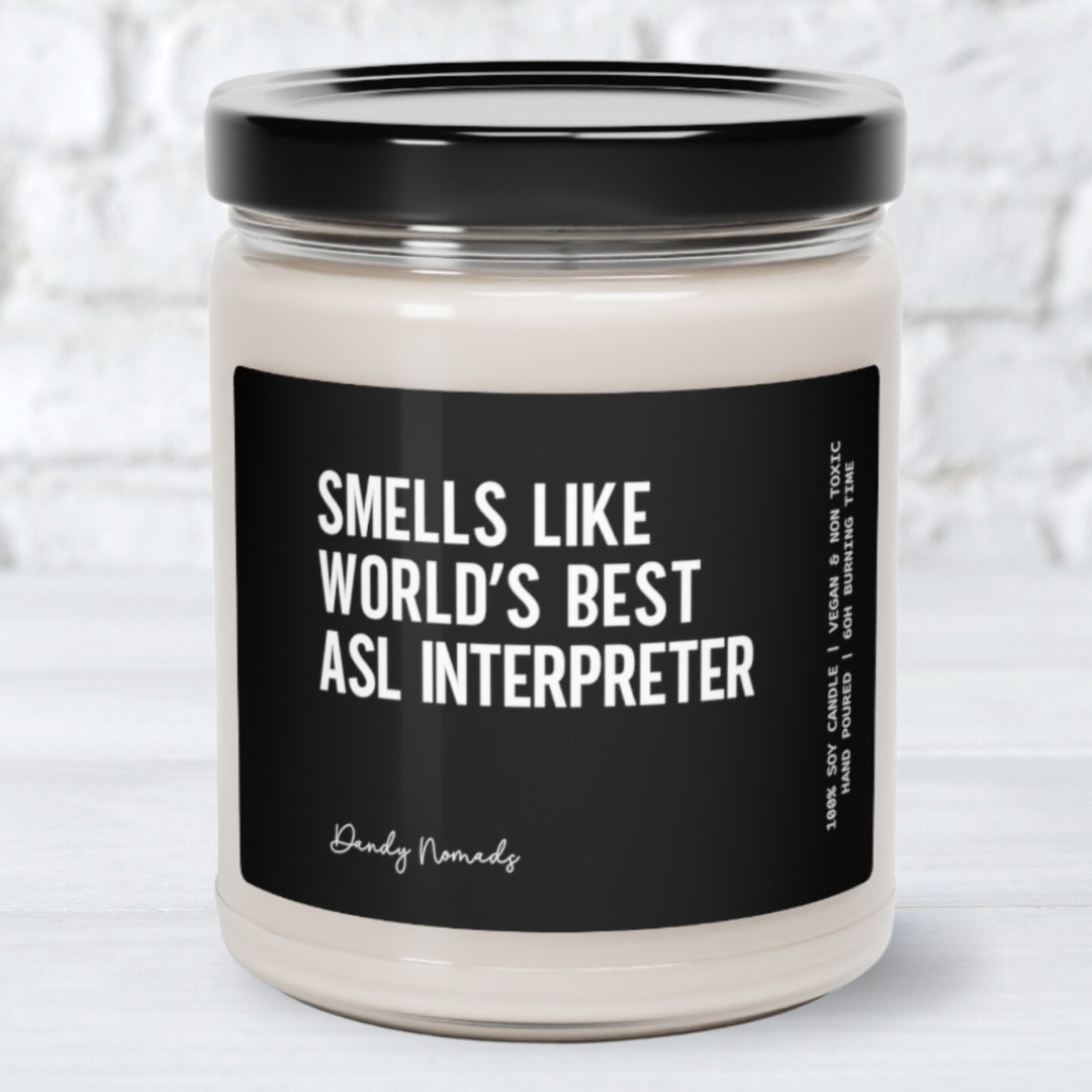 ASL Interpreter Candle, Gift for Sign Language Interpreter, American ...