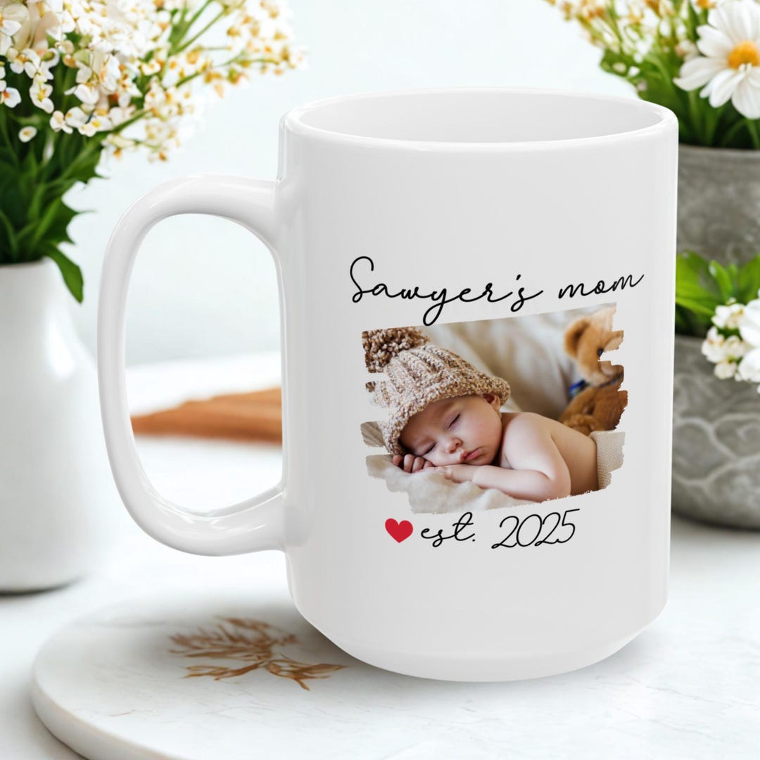 Custom Mom Mug With Baby Photo, New Mom Gift, Personalized Mother's Day ...