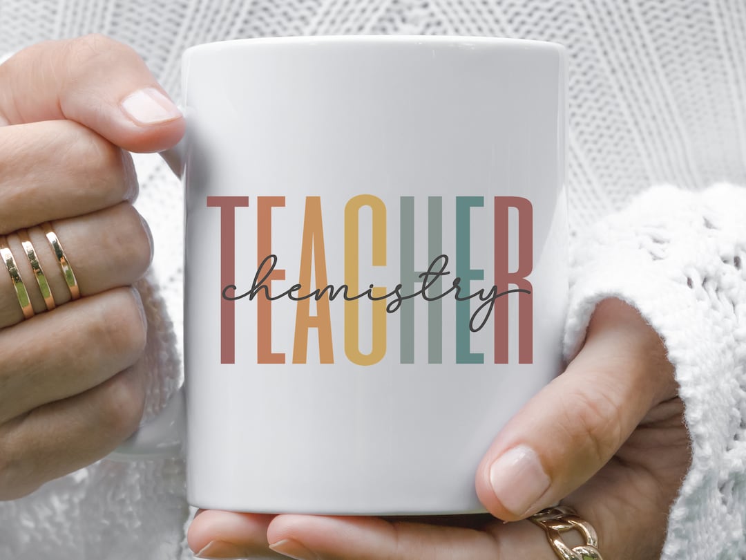 Chemistry Teacher Coffee Mug, Teacher Appreciation, Best Teacher Mug ...