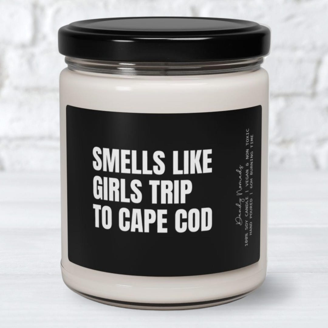 Cape Cod Girls Trip Candle, Custom Beach Weekend Gift, Funny ...