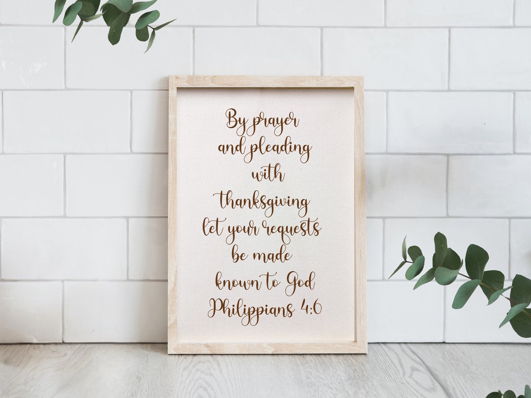 Printable Bible Verse Wall Decor Philippians 4:6 Let Your Request Be ...