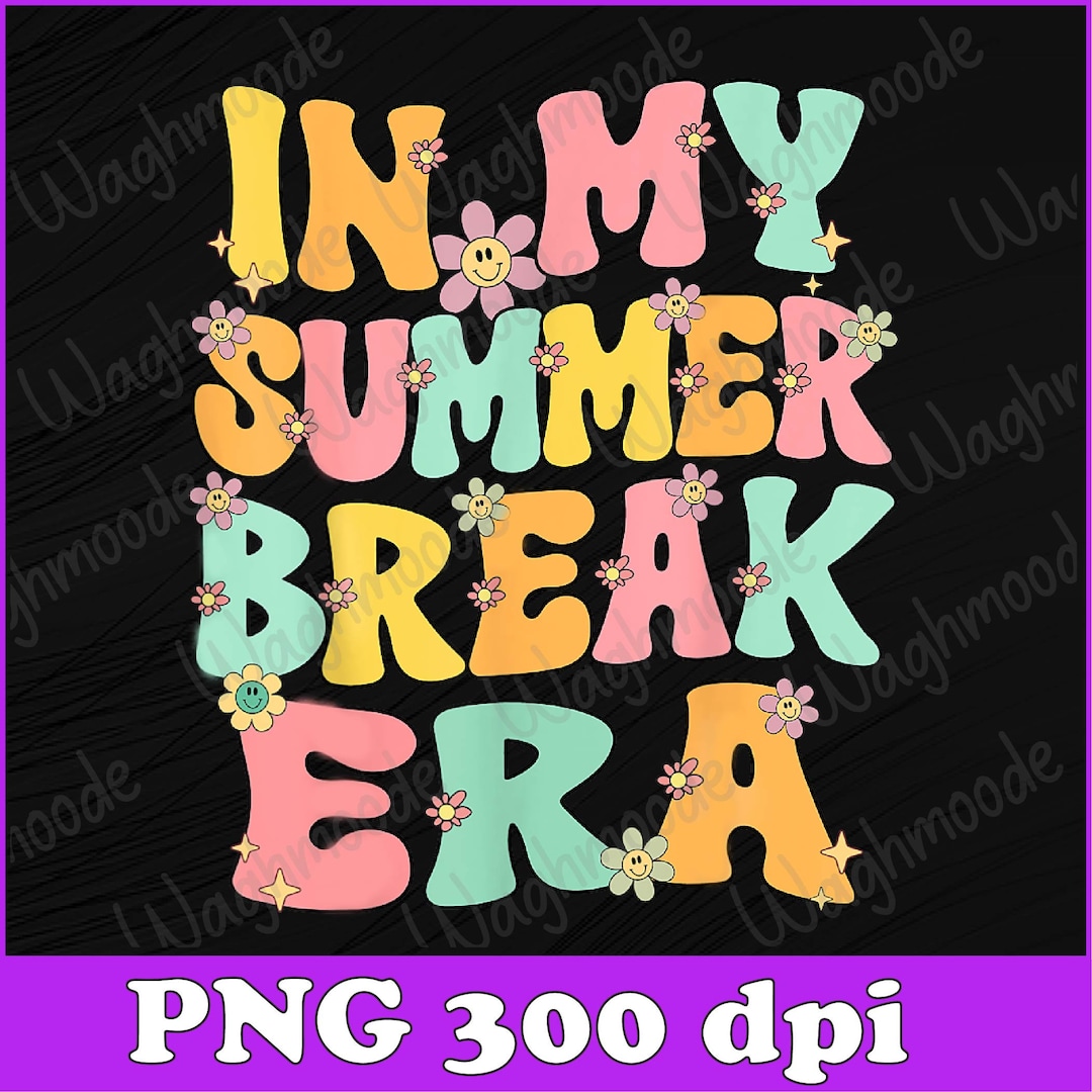 In My Summer Break Era Retro Groovy Summer Break Teacher Png, in My ...