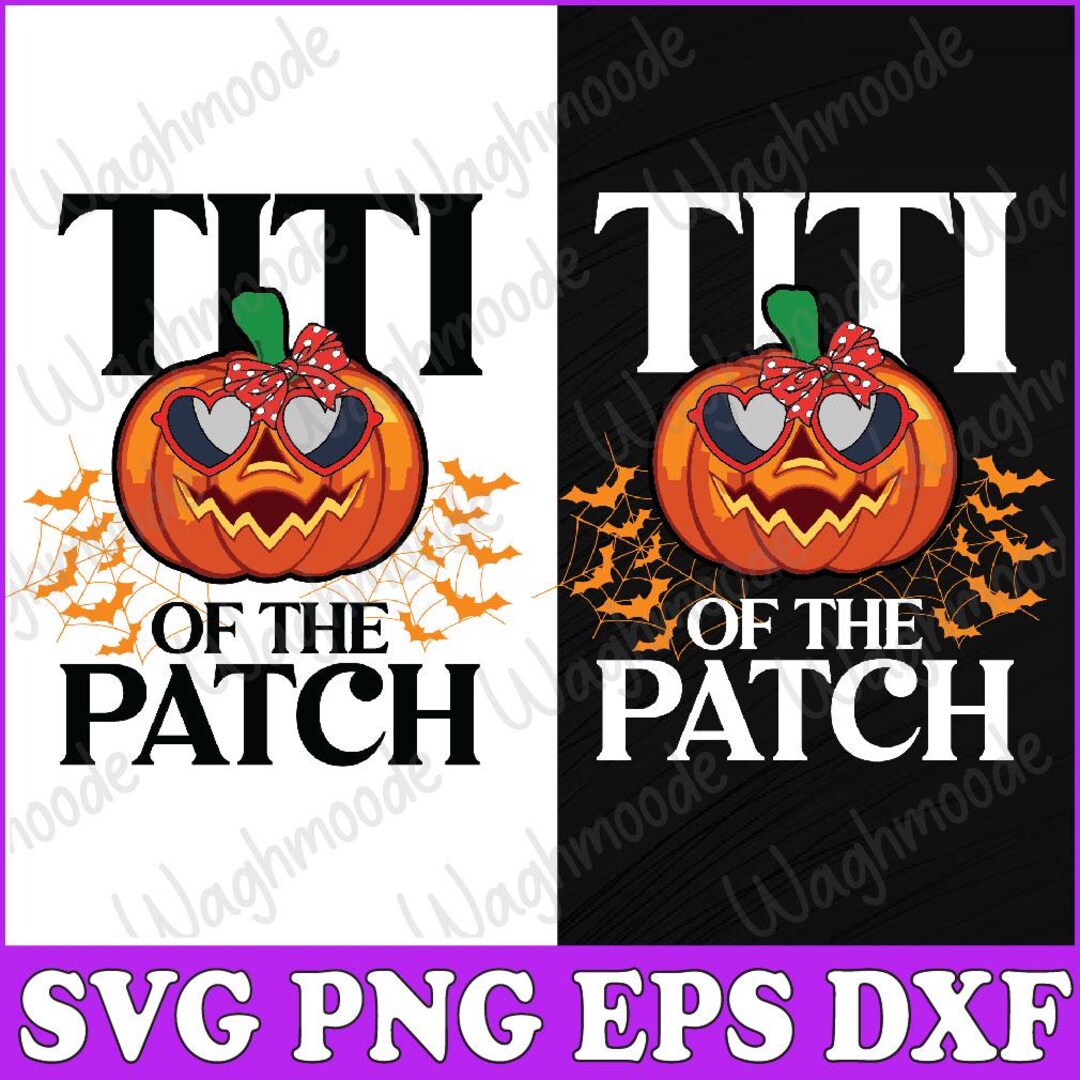 Pumpkin Titi Of The Patch Family Halloween Svg, Titi Of The Patch ...