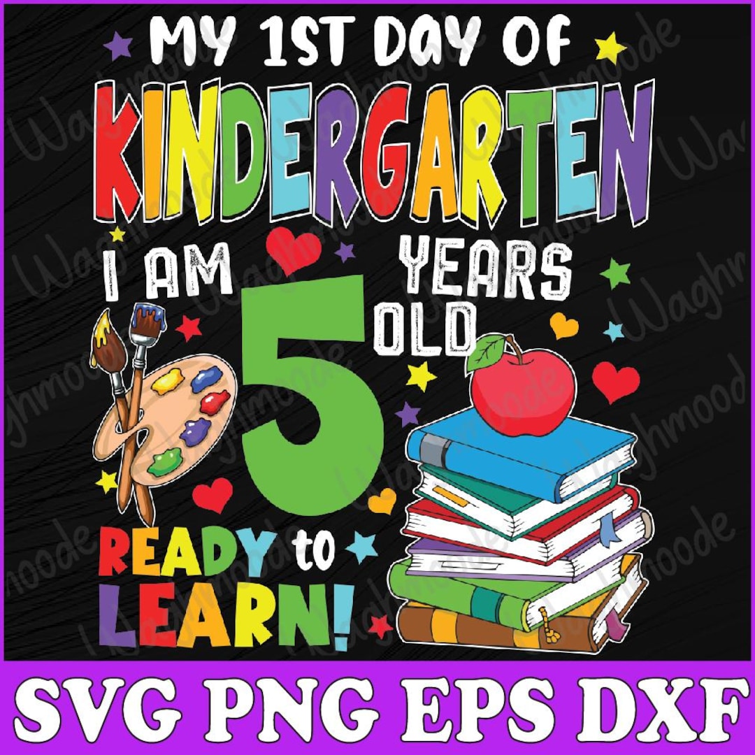 My First Day of Kindergarten 1st Day of School Boys Girls Svg, My First ...