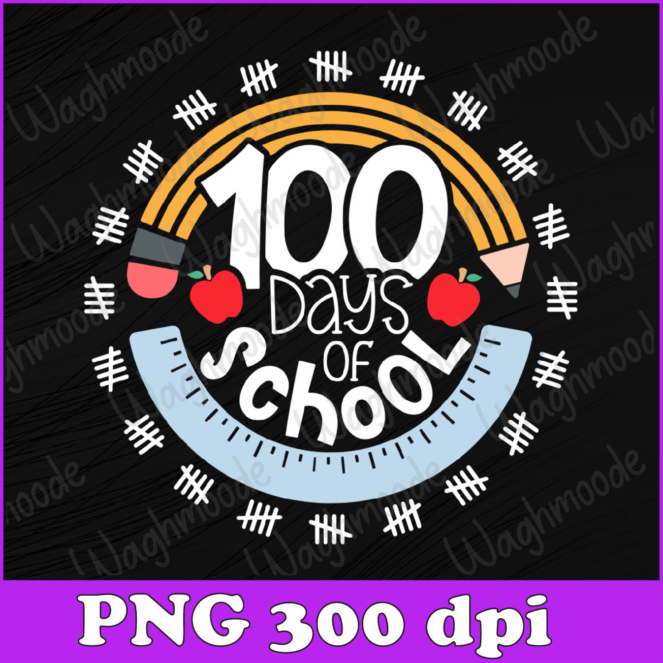 100th Day of School Teacher 100 Days Smarter Pencil Ruler Png, Back to ...