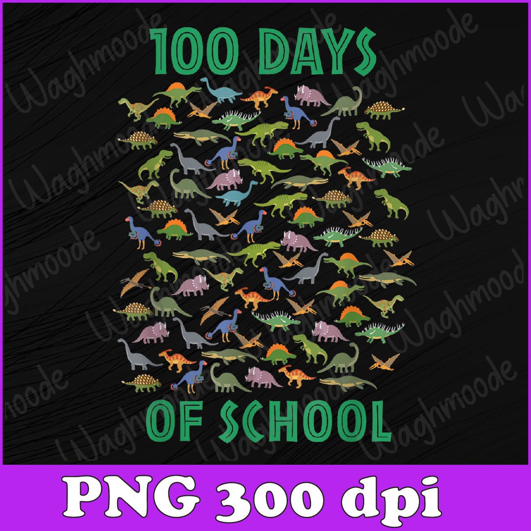 100 Days of School Dinosaurs Png, 100th Day of School Boys Png ...