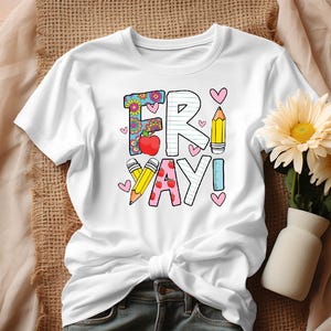 Fri-yay Happy Friday Funny Weekend Teacher Back to School Svg, Happy ...